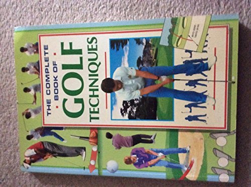 Complete Book of Golf Techniques (Sport) by Anonymous | Goodreads