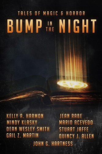 Bump in the Night: Nine Tales of Magic & Horror by John G. Hartness ...