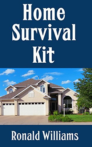 Home Survival Kit: The Ultimate Checklist Of All The Items You Need To ...