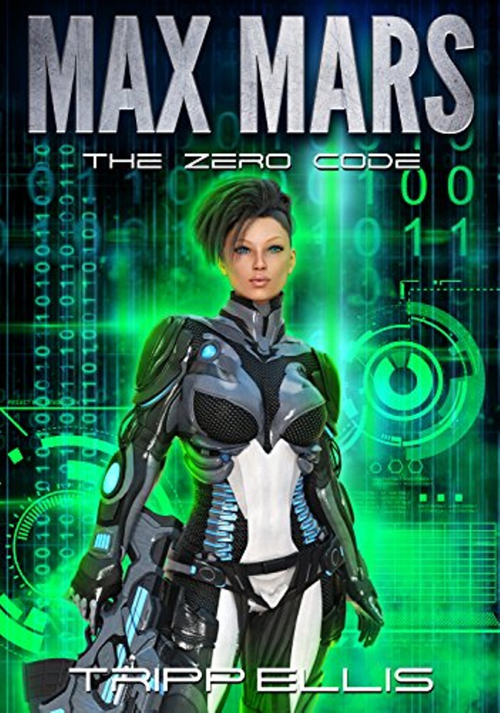 The Zero Code (Max Mars, #3) by Tripp Ellis | Goodreads