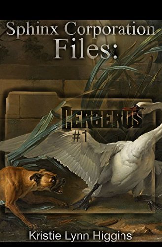 Cerberus #1: Sphinx Corporation Files by Kristie Lynn Higgins | Goodreads