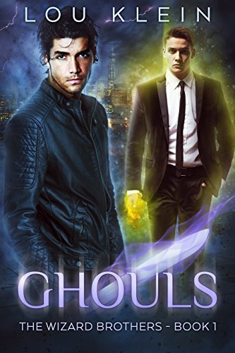 Ghouls (The Wizard Brothers #1) by Louisa Klein | Goodreads