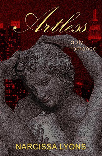 Artless by Narcissa Lyons | Goodreads