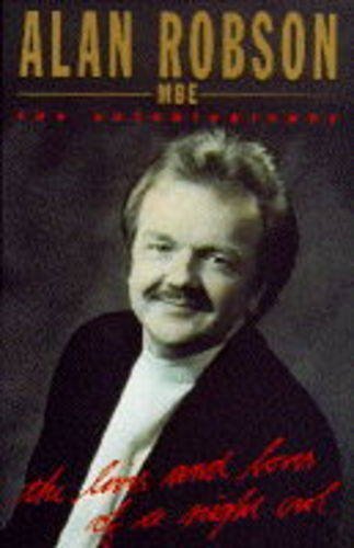 The Lives and Loves of a Night Owl by Alan Robson | Goodreads