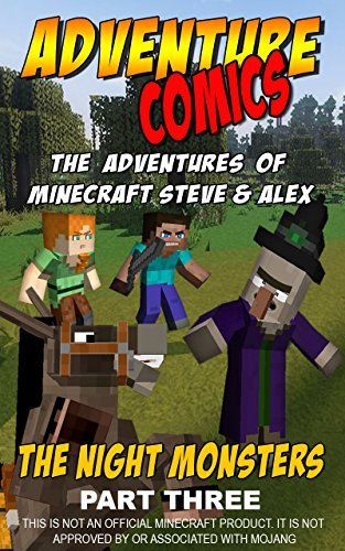 Adventure Comics: The Adventures of Minecraft Steve and Alex by A ...