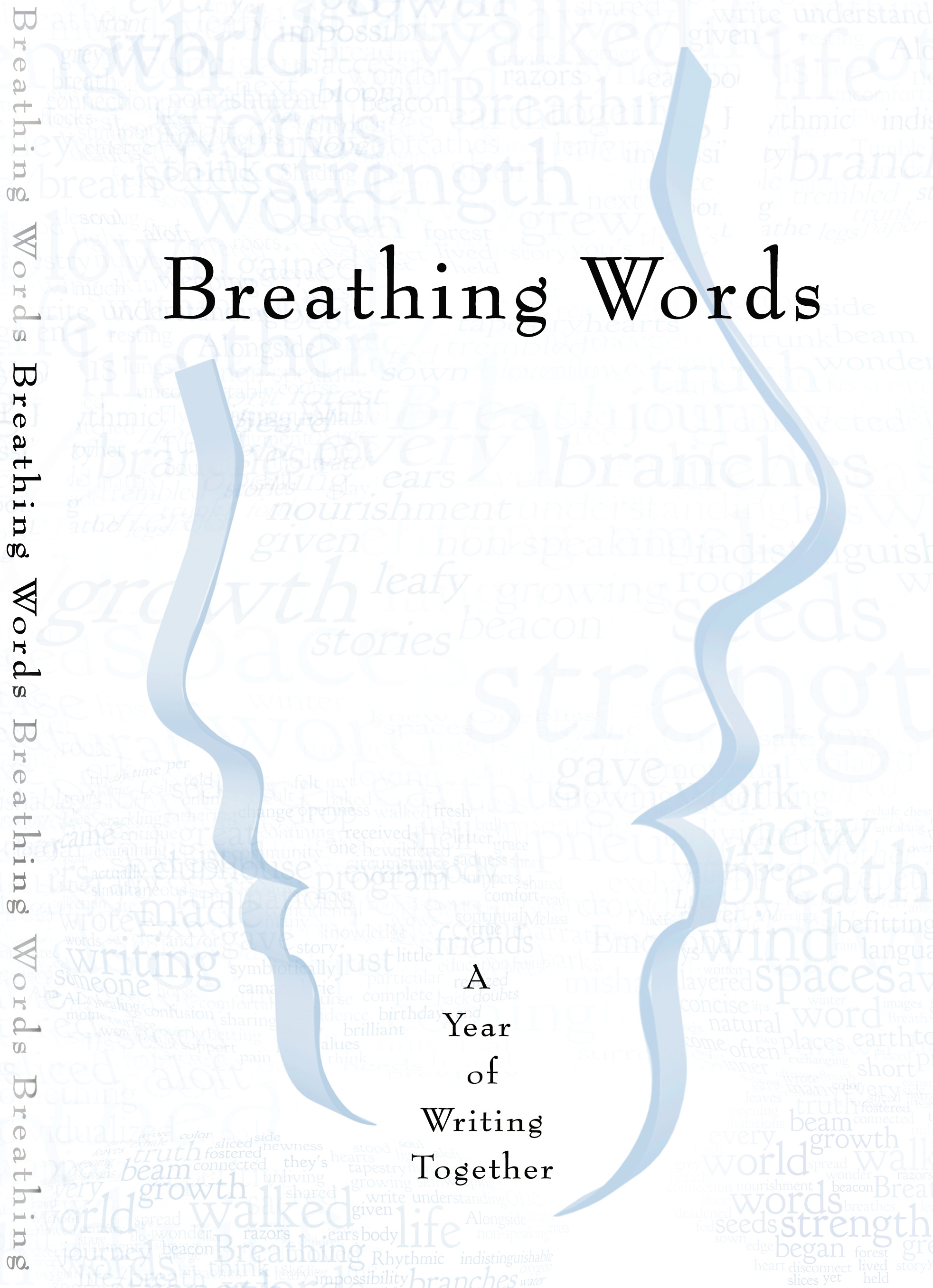 Breathing Words: A Year of Writing Together by Rachel Ballantine ...