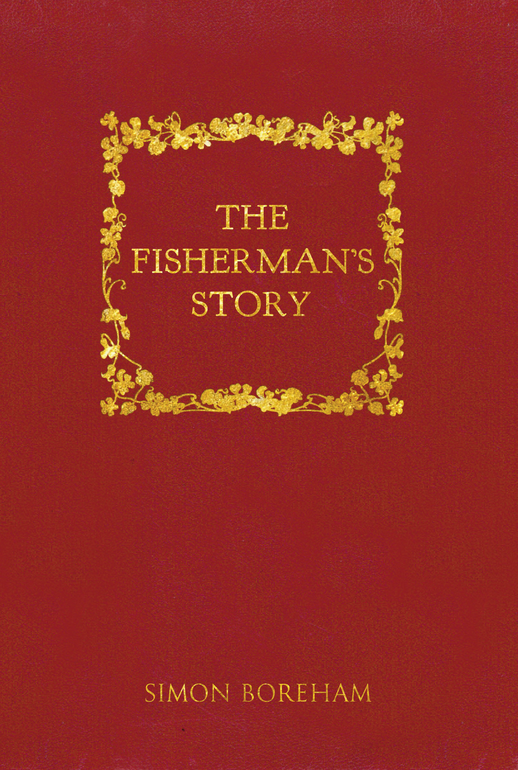The Fisherman's Story by Simon Boreham | Goodreads
