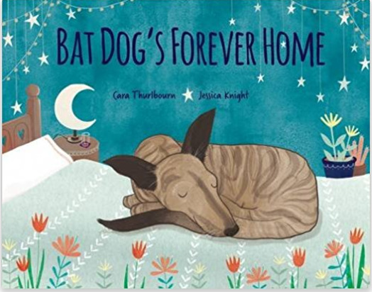 Bat Dog's Forever Home by Cara Thurlbourn | Goodreads