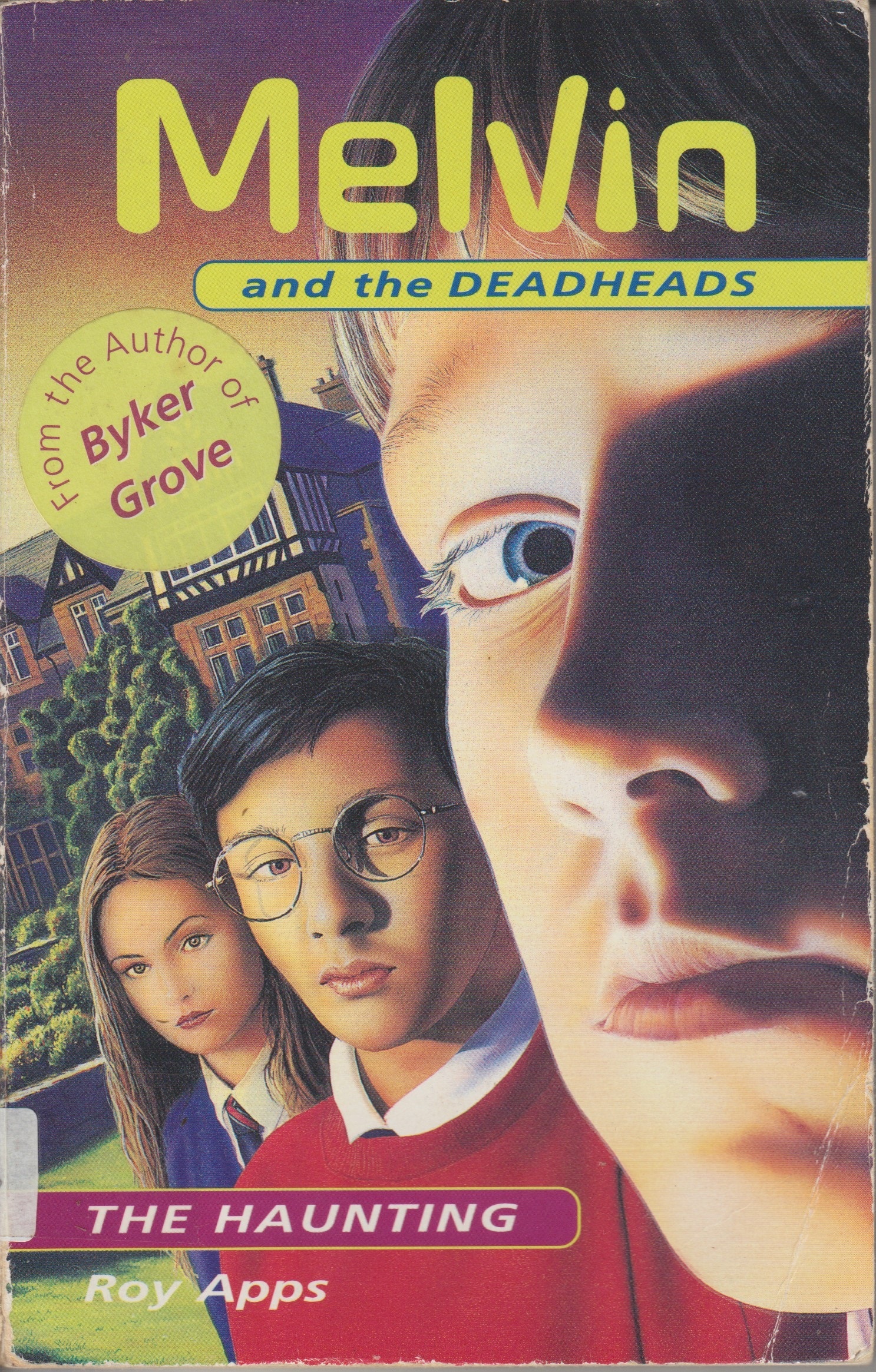 The Haunting (Melvin and the Deadheads, #1) by Roy Apps | Goodreads