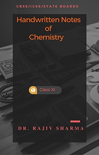 Handwritten Notes of Chemistry-Class 11th by Rajiv Sharma | Goodreads