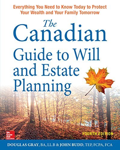 The Canadian Guide to Will and Estate Planning: Everything You Need to ...