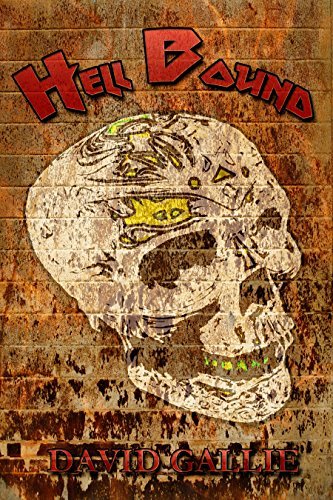 Hell Bound by David Gallie | Goodreads