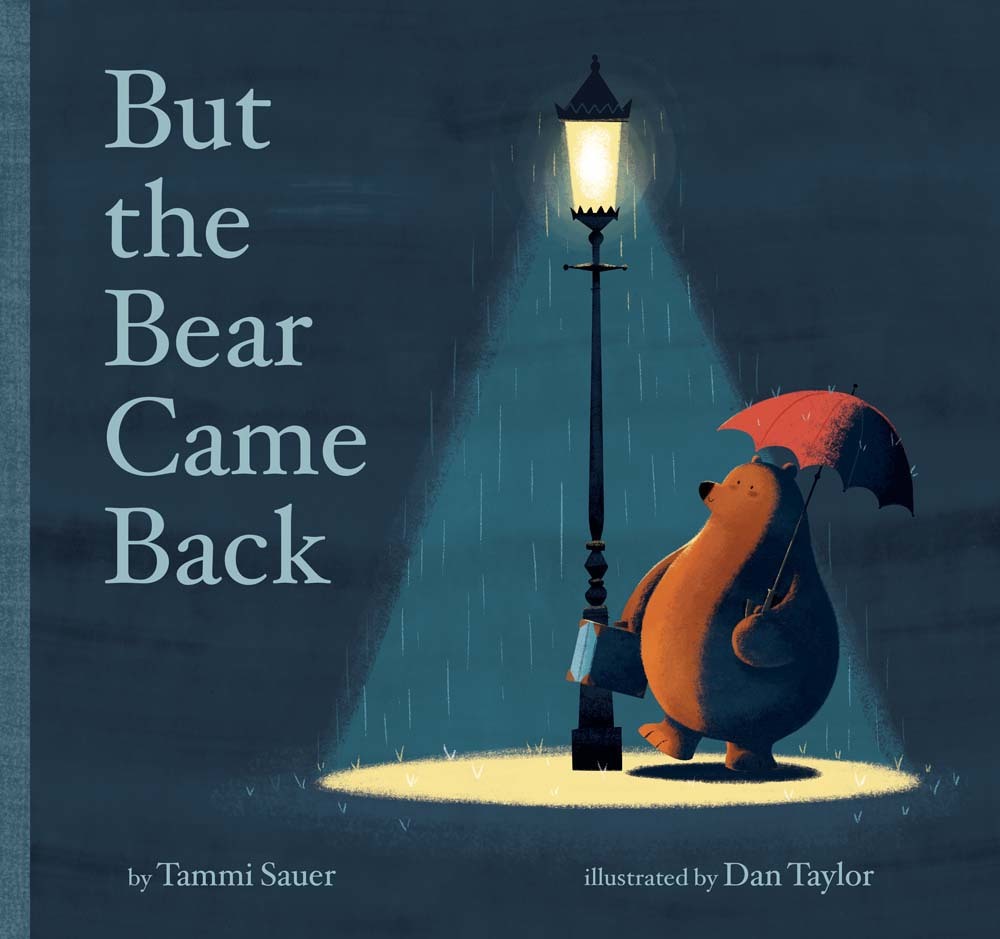 But the Bear Came Back by Tammi Sauer | Goodreads