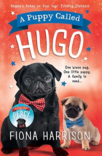 A Puppy Called Hugo by Fiona Harrison | Goodreads