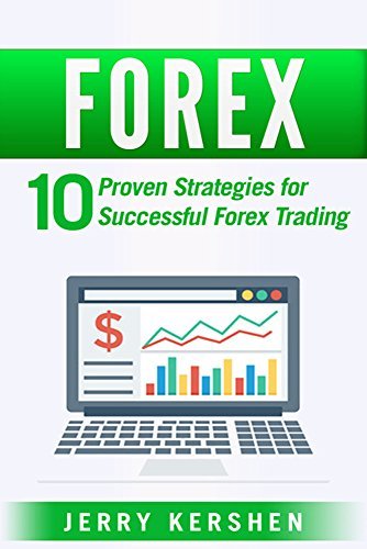 Forex: 10 Proven Strategies for Successful Forex Trading by Jerry ...