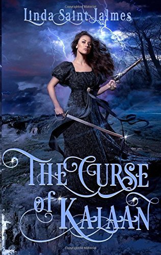 The Curse of Kalaan by Linda Saint Jalmes | Goodreads
