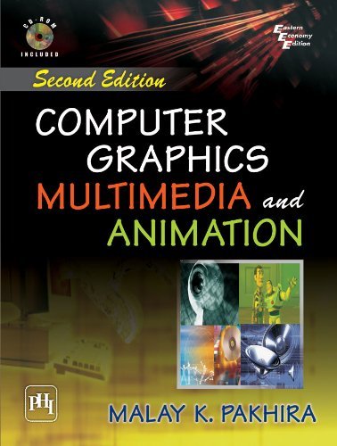 Computer Graphics, Multimedia and Animation by MALAY K. PAKHIRA | Goodreads