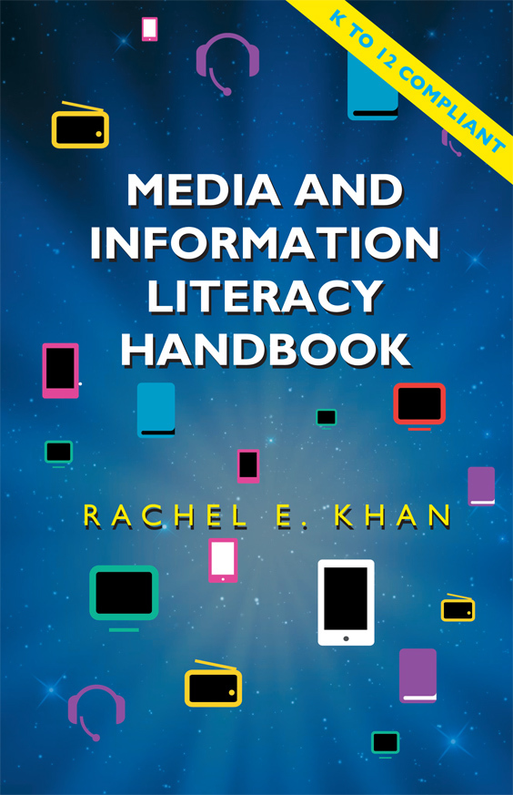Media and Information Literacy Handbook by Rachel E. Khan | Goodreads