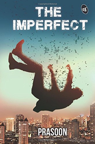 The Imperfect by Mr . Prasoon | Goodreads