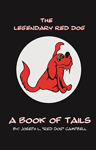 The Legendary Red Dog: A Book of Tails by Joseph Campbell | Goodreads