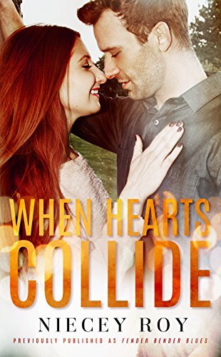 When Hearts Collide by Niecey Roy | Goodreads