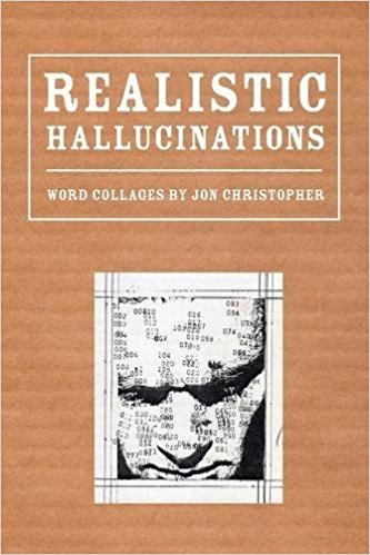 Realistic Hallucinations by Jon Christopher | Goodreads
