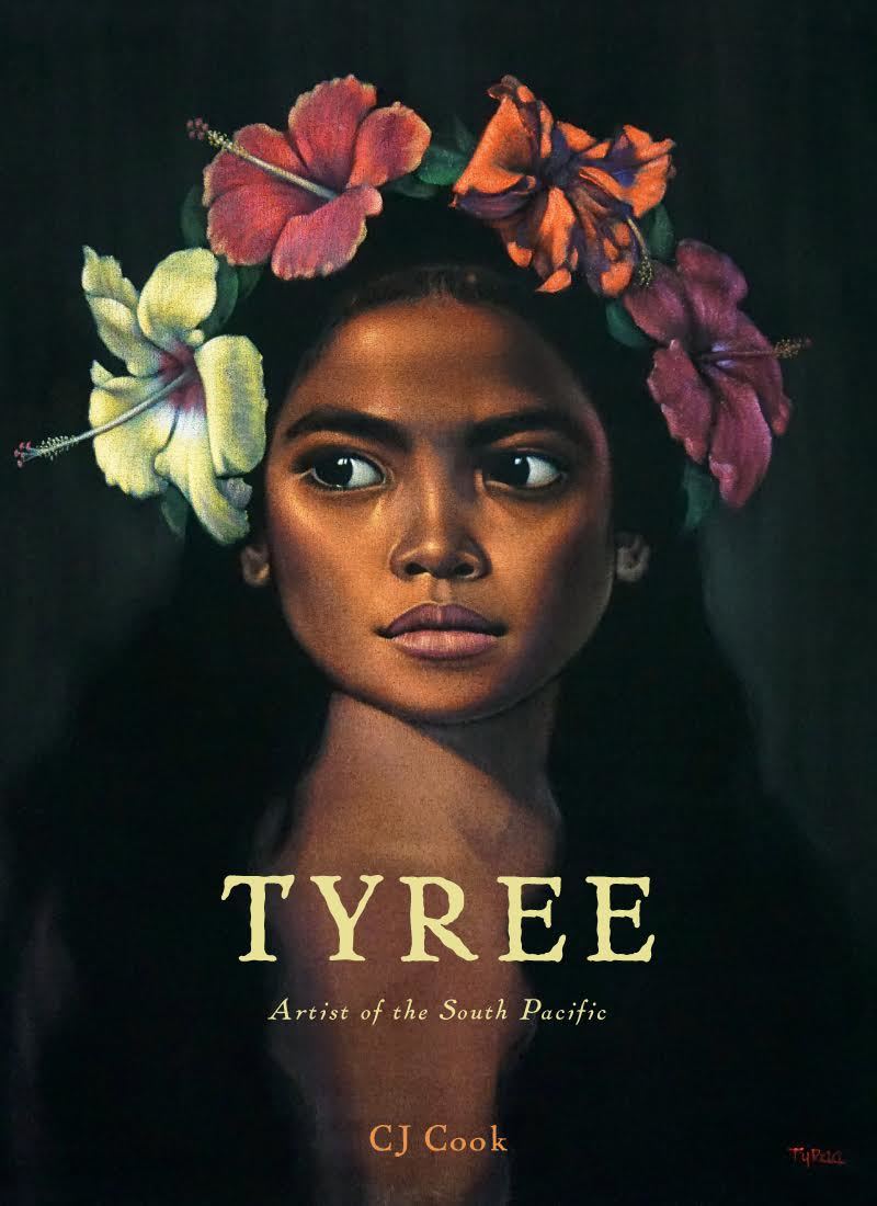 Tyree: Artist of the South Pacific by C.J. Cook | Goodreads