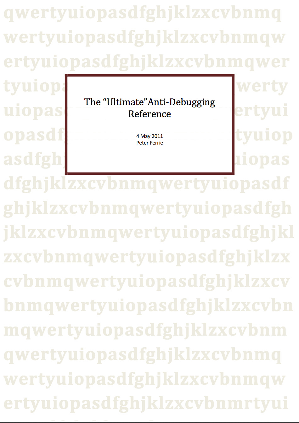 The "Ultimate" Anti-Debugging Reference by Peter Ferrie | Goodreads