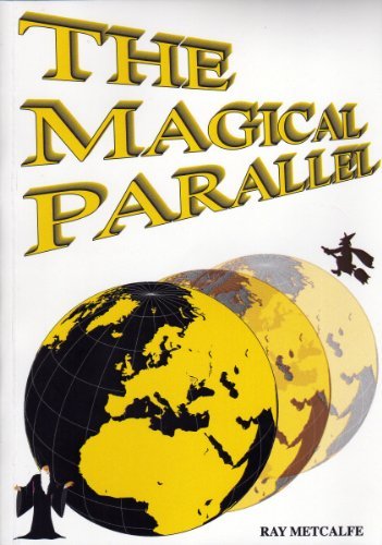 The Magical Parallel by Ray Metcalfe | Goodreads