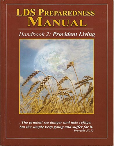 LDS Preparedness Manual Handbook 2 Providnt Living by lds | Goodreads