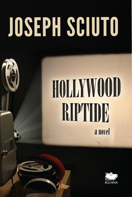 Hollywood Riptide by Joseph Sciuto | Goodreads