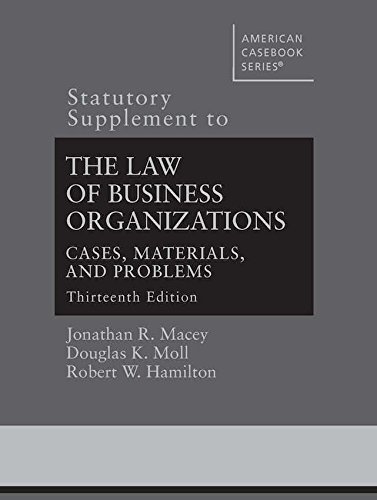 Statutory Supplement to The Law of Business Organizations, Cases ...