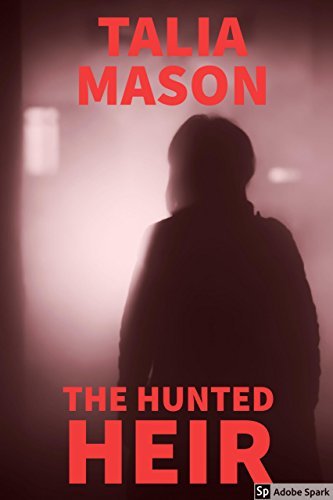 The Hunted Heir by Talia Mason | Goodreads