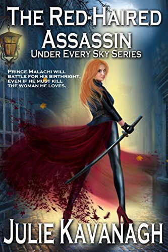 The Red-Haired Assassin (Under Every Sky Book 1) by Julie Kavanagh | Goodreads