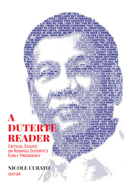 A Duterte Reader: Critical Essays On Rodrigo Duterte's Early Presidency ...