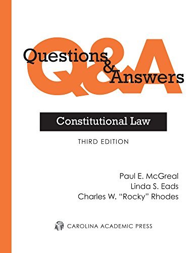 Questions & Answers: Constitutional Law, Third Edition by Paul E ...
