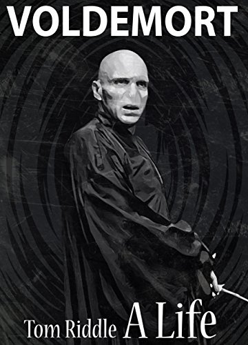 Voldemort: The Life and Death of Tom Riddle by GDC Publishing | Goodreads