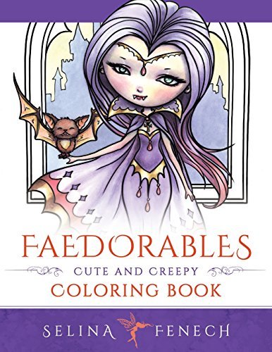 Faedorables - Cute and Creepy Coloring Book by Selina Fenech | Goodreads