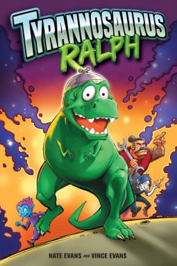 Tyrannosaurus Ralph by Nate Evans | Goodreads