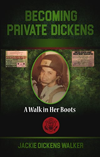 Becoming Private Dickens: A Walk in Her Boots by Jackie Dickens Walker ...