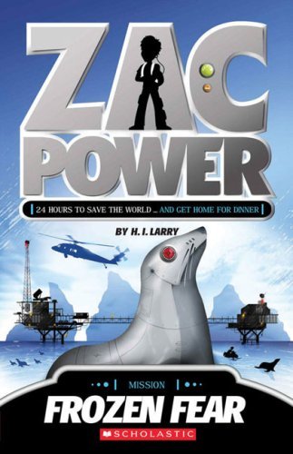Frozen Fear (Zac Power) by H.I. Larry | Goodreads