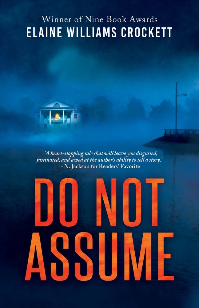 Do Not Assume (1) by Elaine Williams Crockett | Goodreads