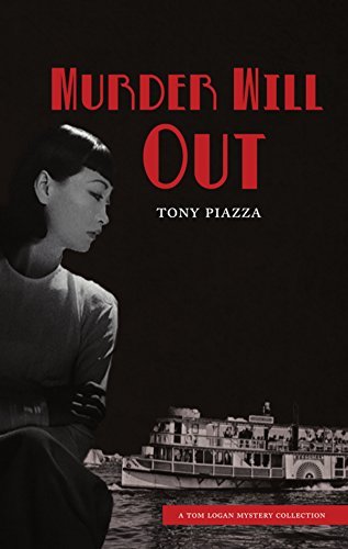 Murder Will Out by Tony Piazza | Goodreads