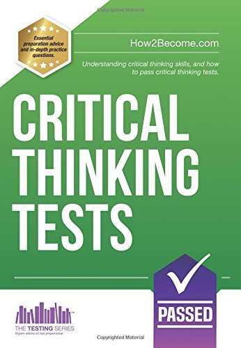 Critical Thinking Tests: Understanding Critical Thinking Skills, And ...