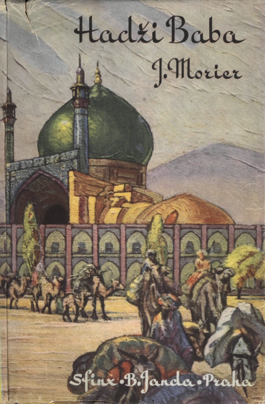 Hadži Baba z Ispahánu by James Morier | Goodreads