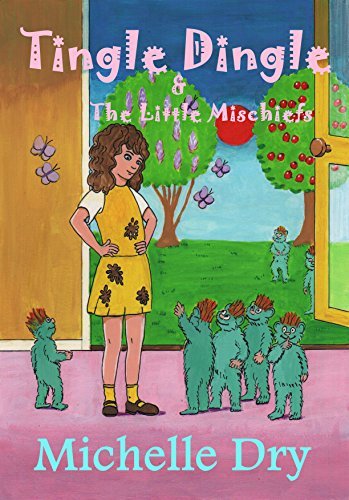 Tingle Dingle and The Little Mischiefs by Ruby Allure | Goodreads