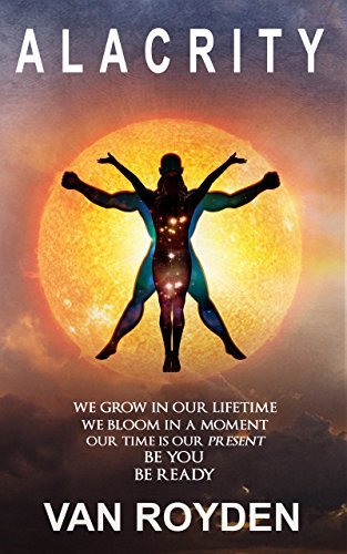 Alacrity by Rodney Van Royden | Goodreads