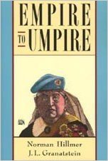 Empire to Umpire: Canada and the World to the 1990s by Norman Hillmer ...