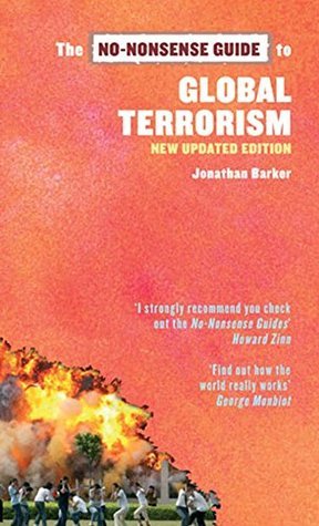 The No-Nonsense Guide to Global Terrorism by Jonathan Barker | Goodreads