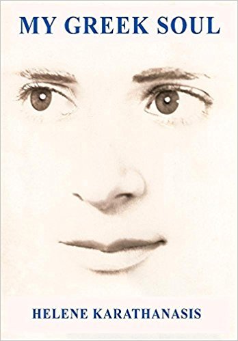 MY GREEK SOUL by Helene Karathanasi | Goodreads